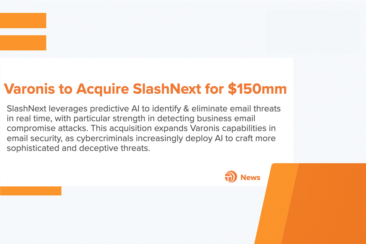 Varonis Acquires SlashNext: A Strategic Move to Combat AI-Driven Email ...